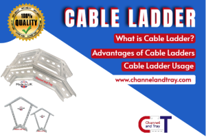 Cable Ladders in Best Quality from Channel and Tray | Order Now